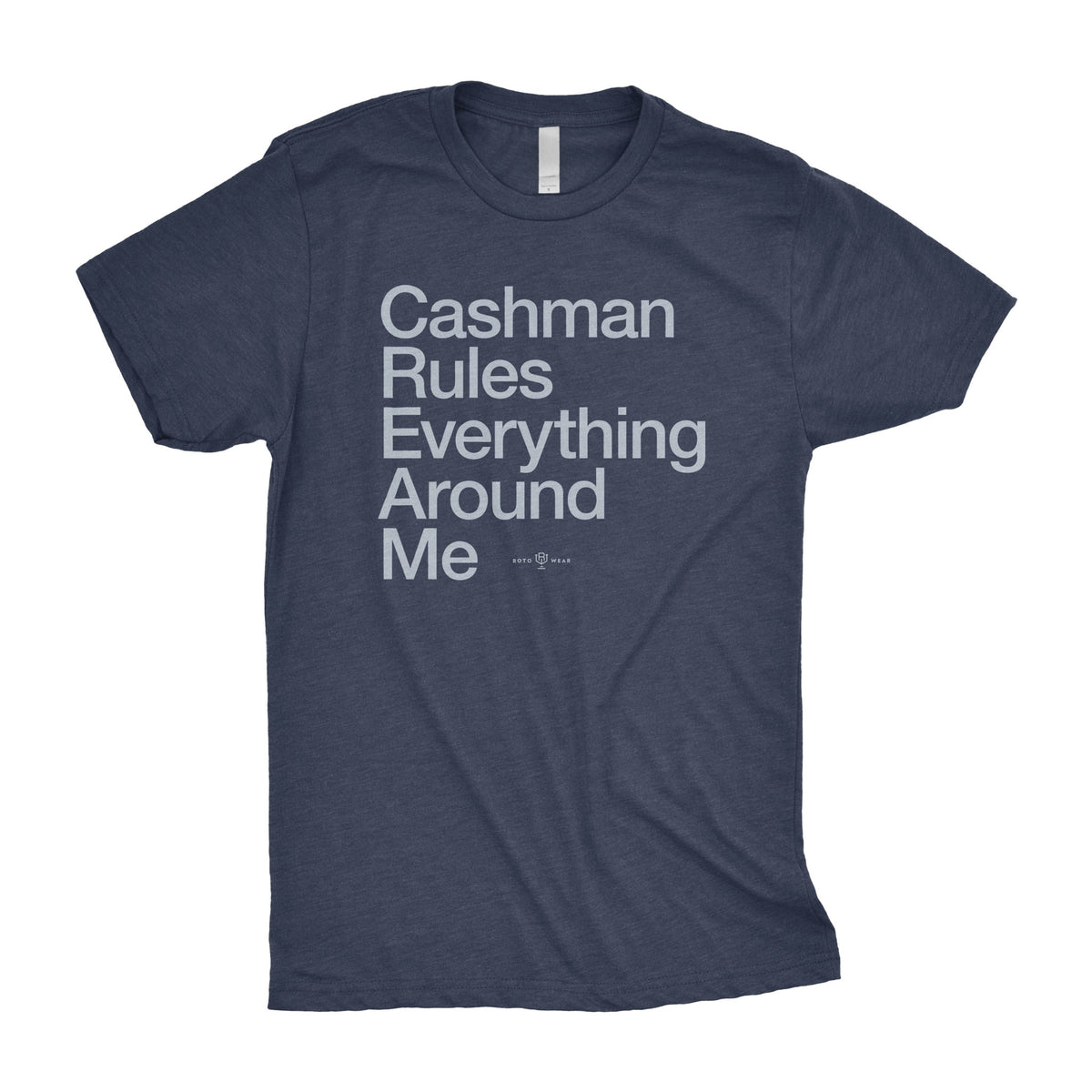 Cashman Rules Everything Around Me T-Shirt | New York Baseball - RotoWear